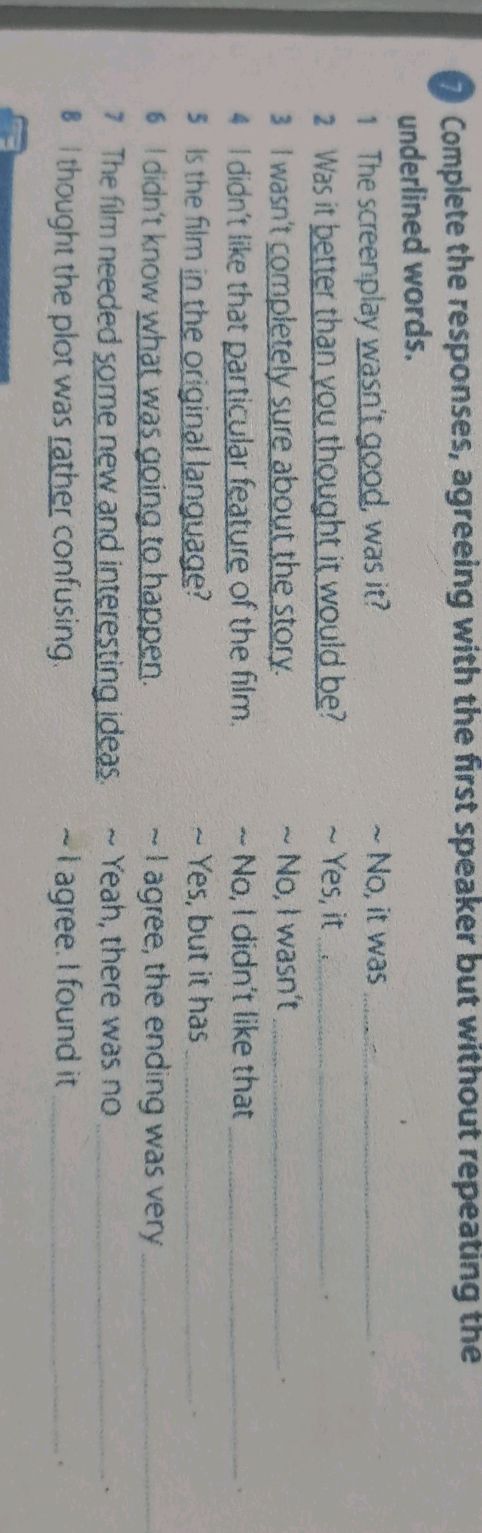 Complete the responses, agreeing with the | StudyX