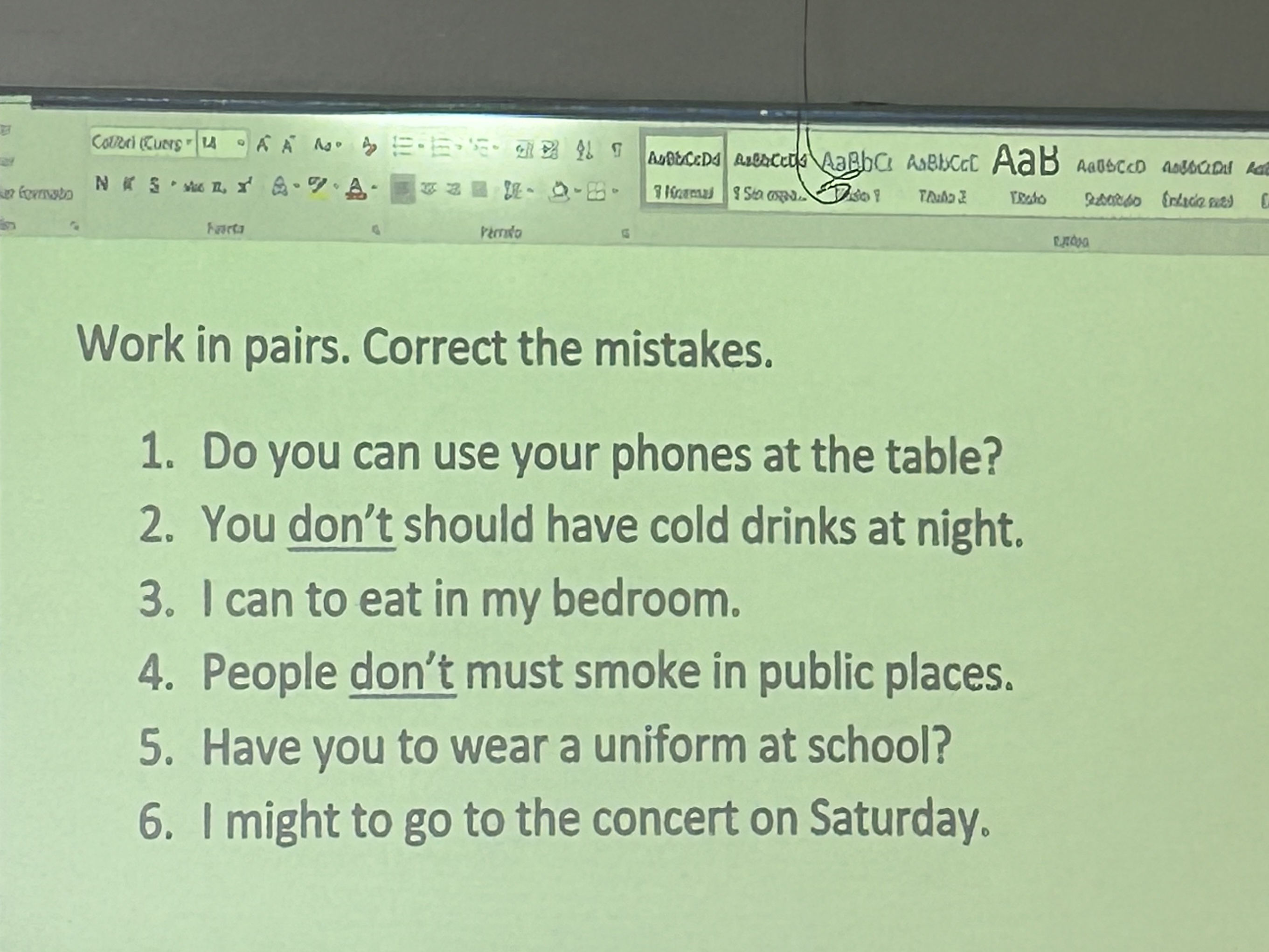 Work in pairs. Correct the mistakes. 1. Do | StudyX