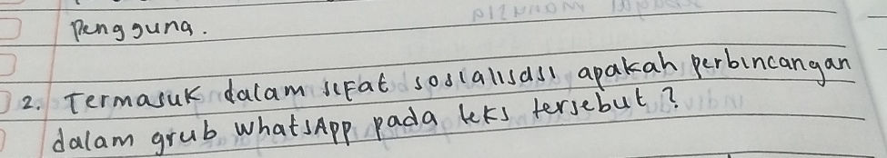 2. Termasuk dalam sifat sosialisasi apakah | StudyX