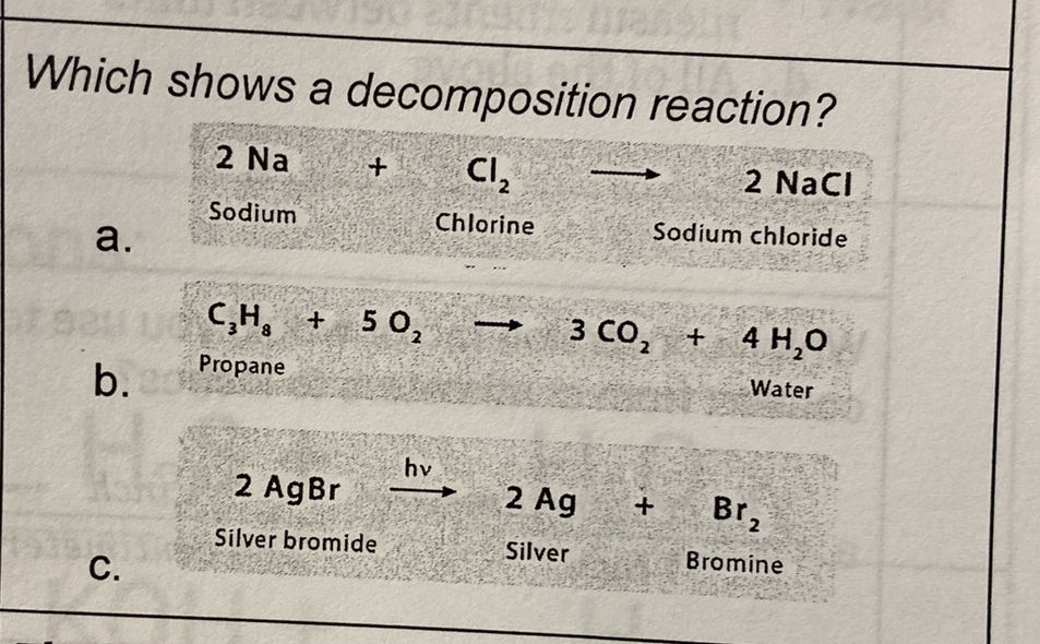 Which shows a decomposition reaction? a. $2 | StudyX
