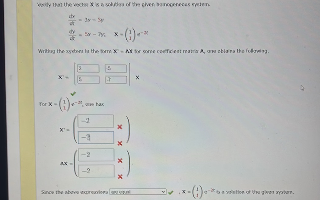 Verify that the vector X is a solution of | StudyX