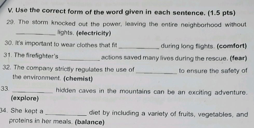 V. Use the correct form of the word given in | StudyX