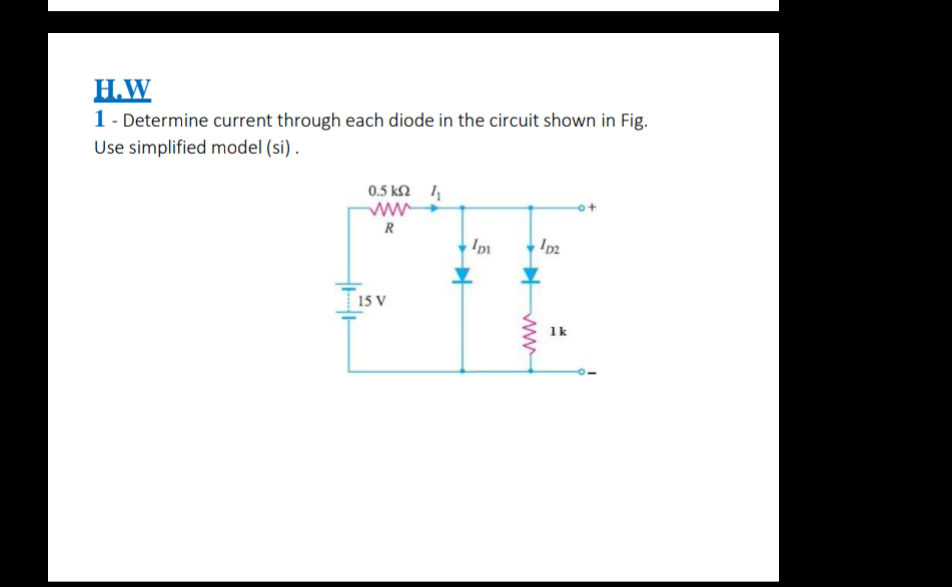 H.W 1 - Determine current through each | StudyX