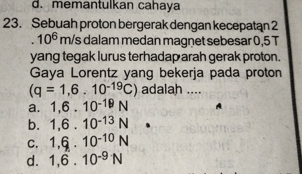 23. Sebuah proton bergerak dengan kecepatan | StudyX
