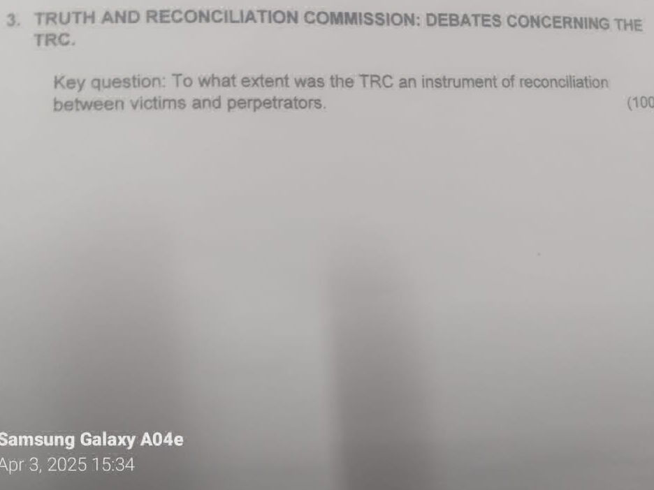 Key question: To what extent was the TRC an | StudyX