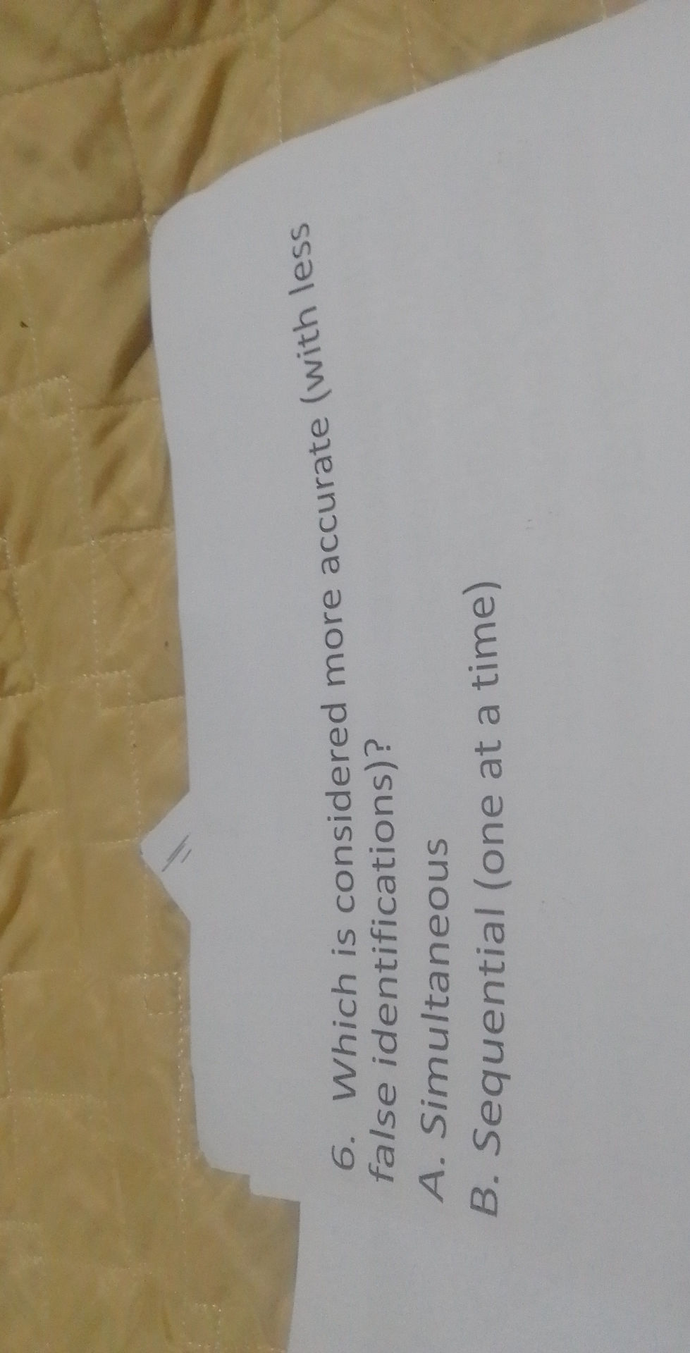 6. Which is considered more accurate (with | StudyX