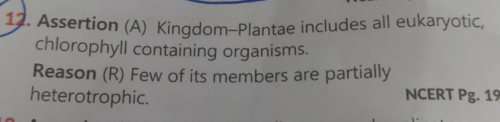 12. Assertion (A) Kingdom-Plantae includes | StudyX