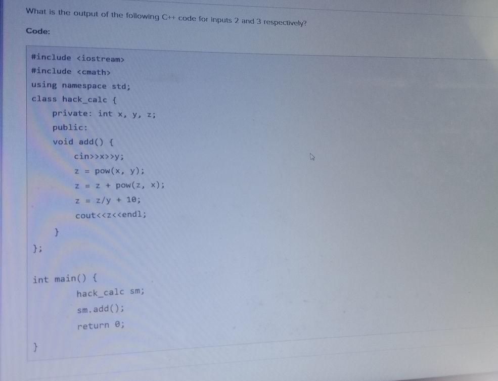 What is the output of the following C++ code | StudyX