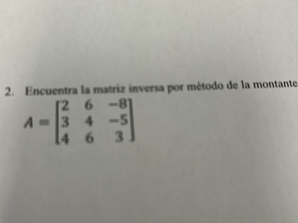 2. Encuentra la matriz inversa por método de | StudyX