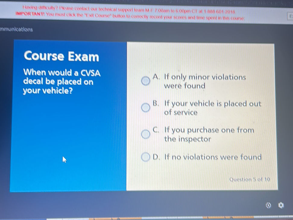 When would a CVSA decal be placed on your | StudyX