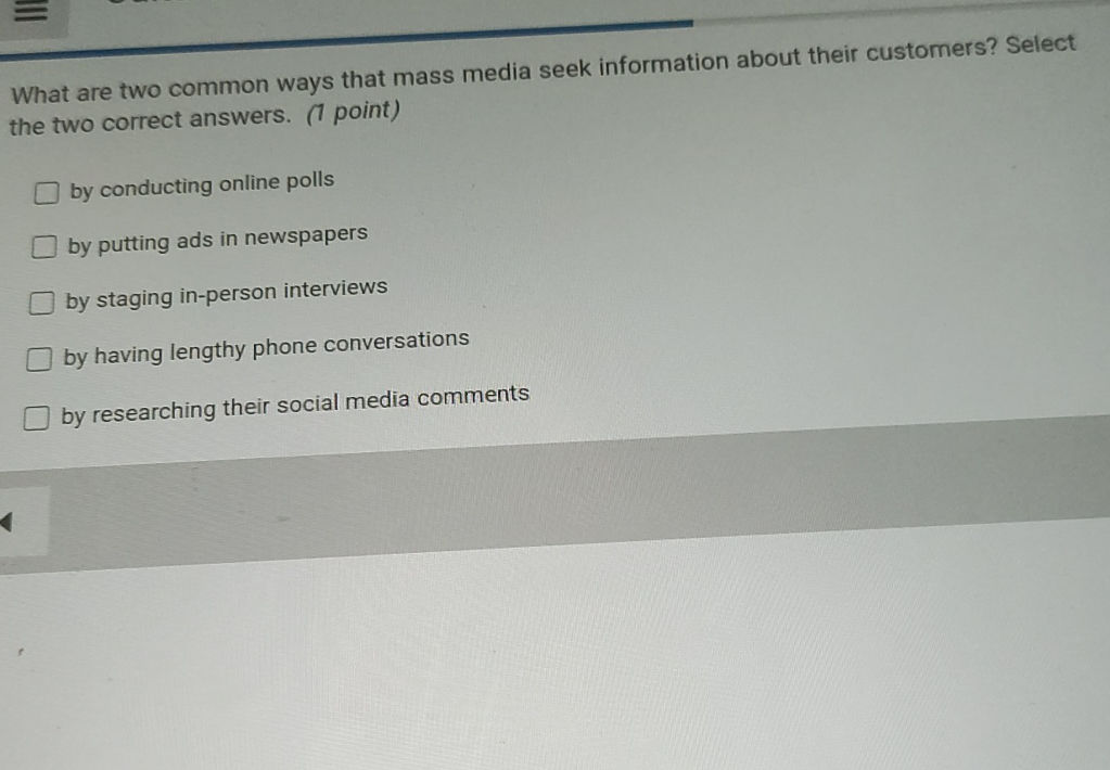 What are two common ways that mass media | StudyX