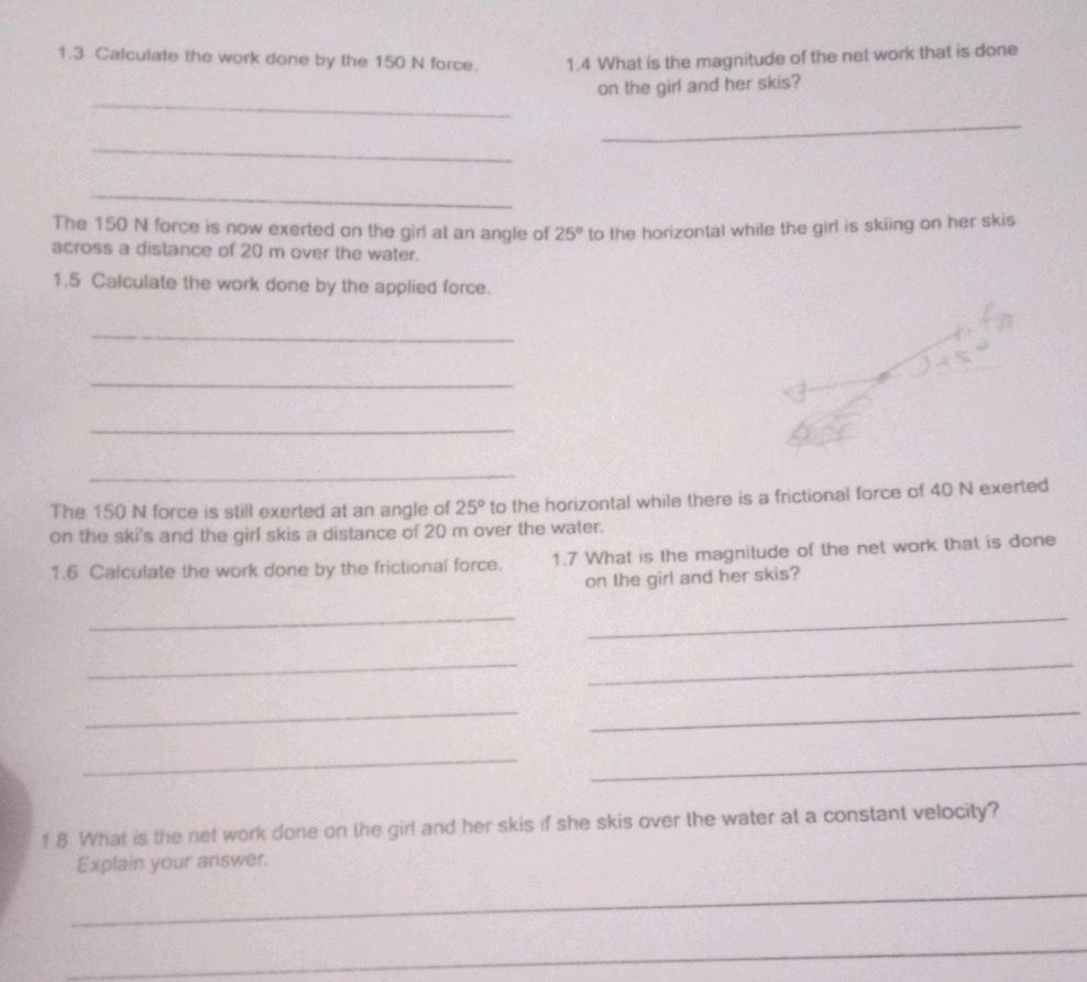 1.3 Calculate the work done by the 150 N | StudyX