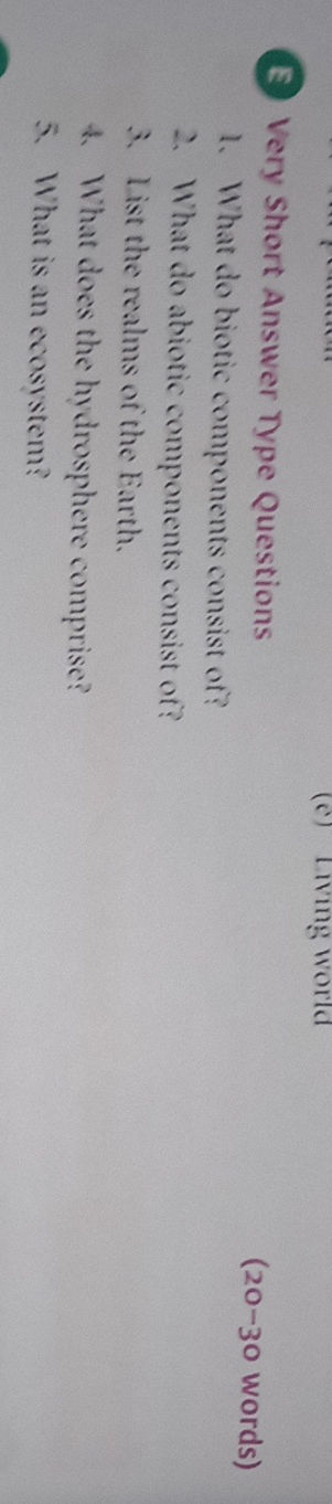 1. What do biotic components consist of? 2. | StudyX