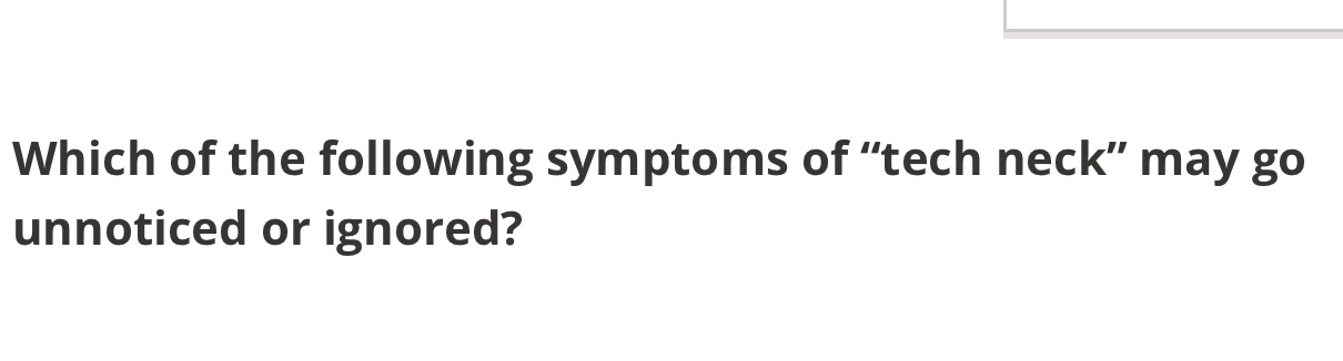 Which of the following symptoms of "tech