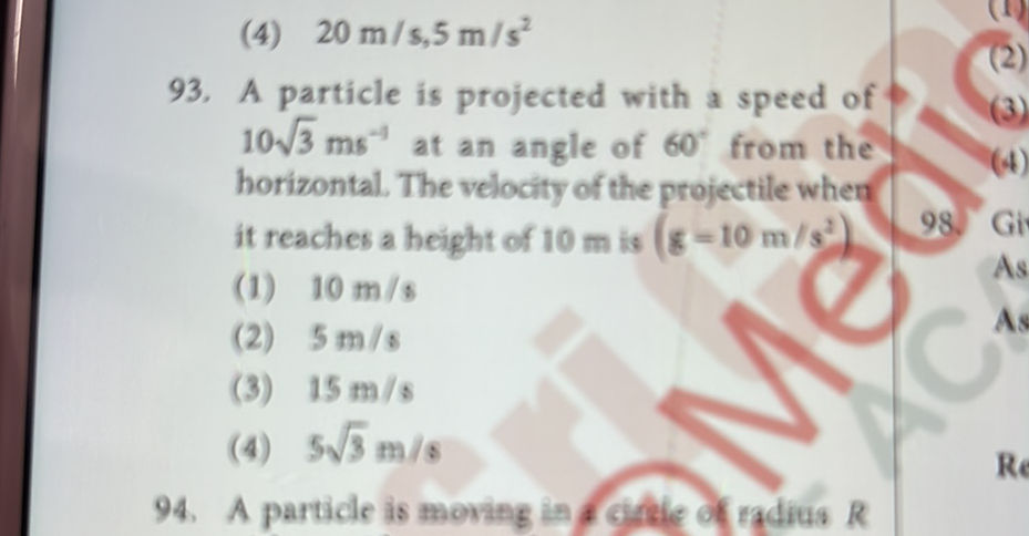 93. A particle is projected with a speed of | StudyX