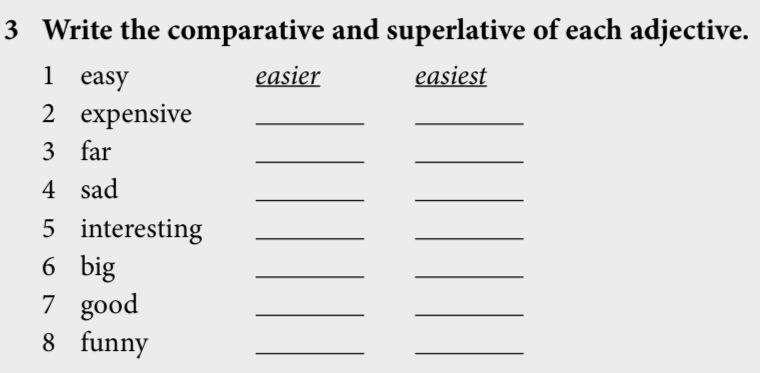 3 Write the comparative and superlative of | StudyX