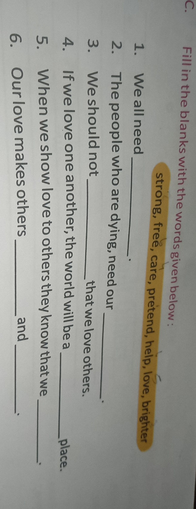 Fill in the blanks with the words given | StudyX