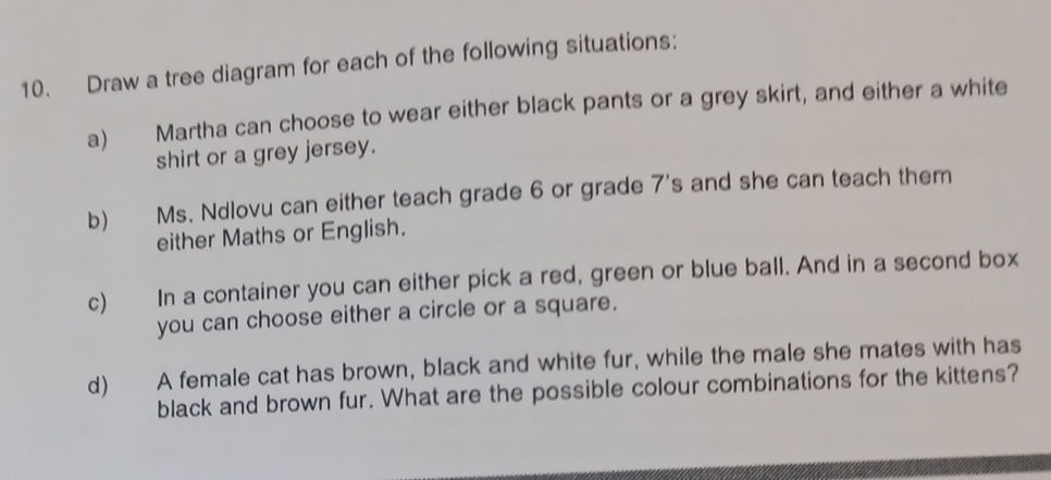 10. Draw a tree diagram for each of the | StudyX