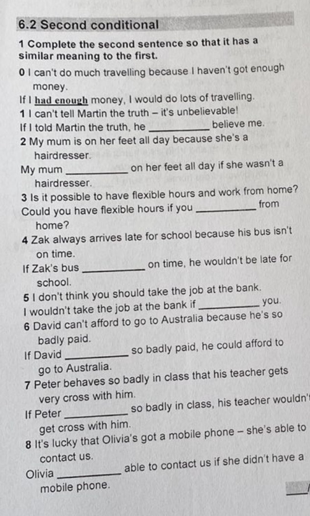 6.2 Second conditional 1 Complete the | StudyX