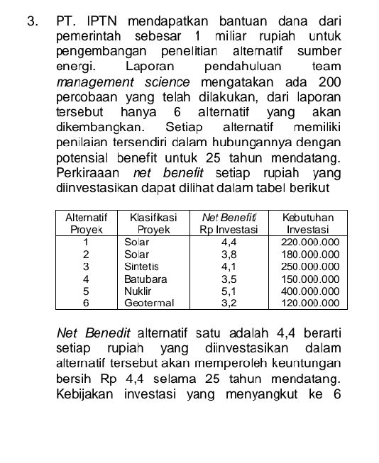3. PT. IPTN mendapatkan bantuan dana dari | StudyX