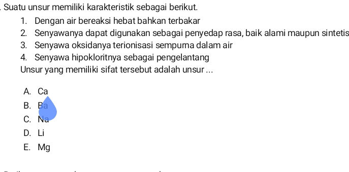 Suatu unsur memiliki karakteristik sebagai | StudyX