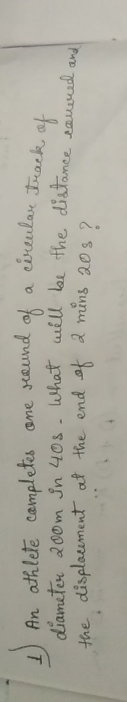 1) An athlete completes one round of a | StudyX