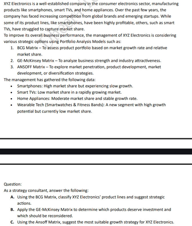 As a strategy consultant, answer the | StudyX