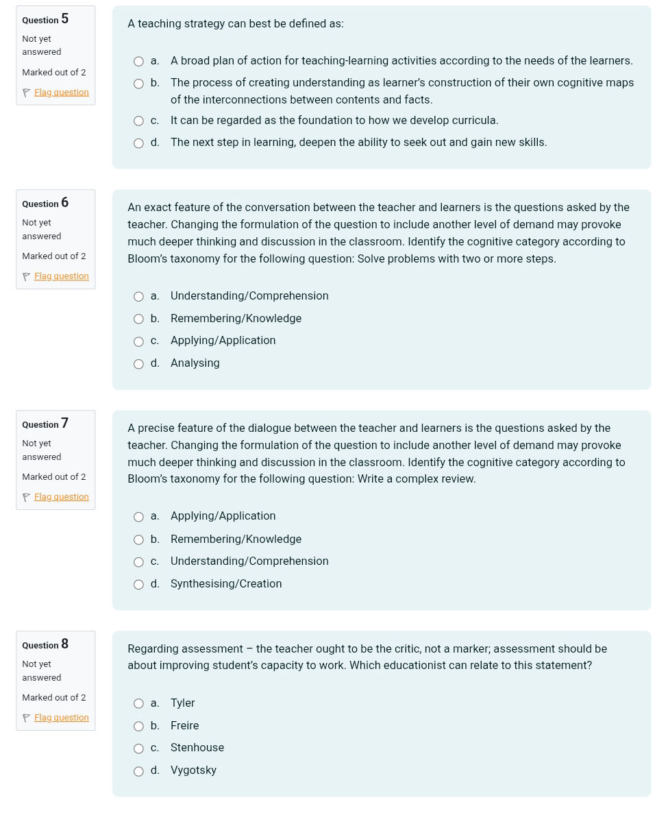 Question 5 A teaching strategy can best be | StudyX
