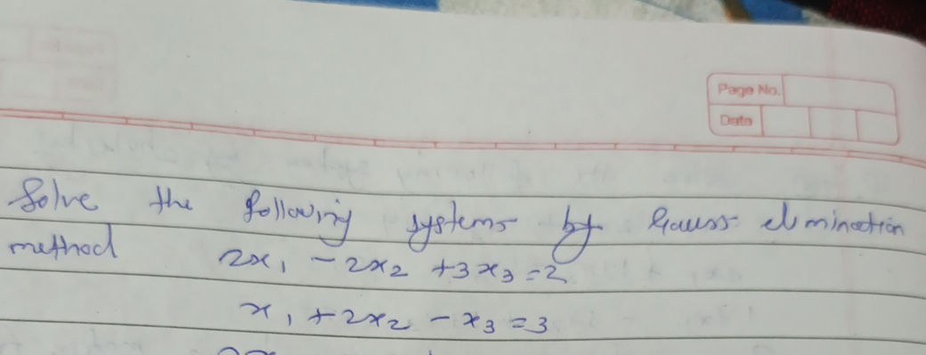 Solve the following systems by Gauss | StudyX