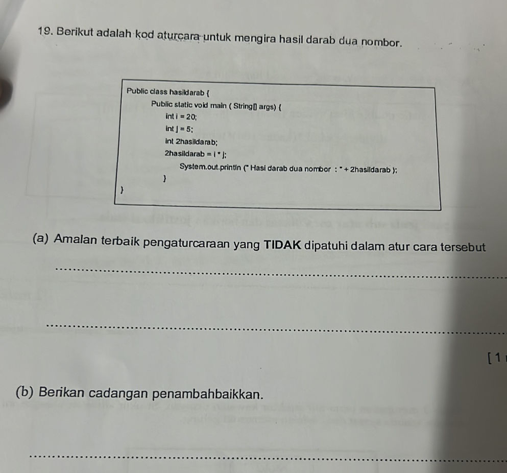 19. Berikut adalah kod aturcara untuk | StudyX
