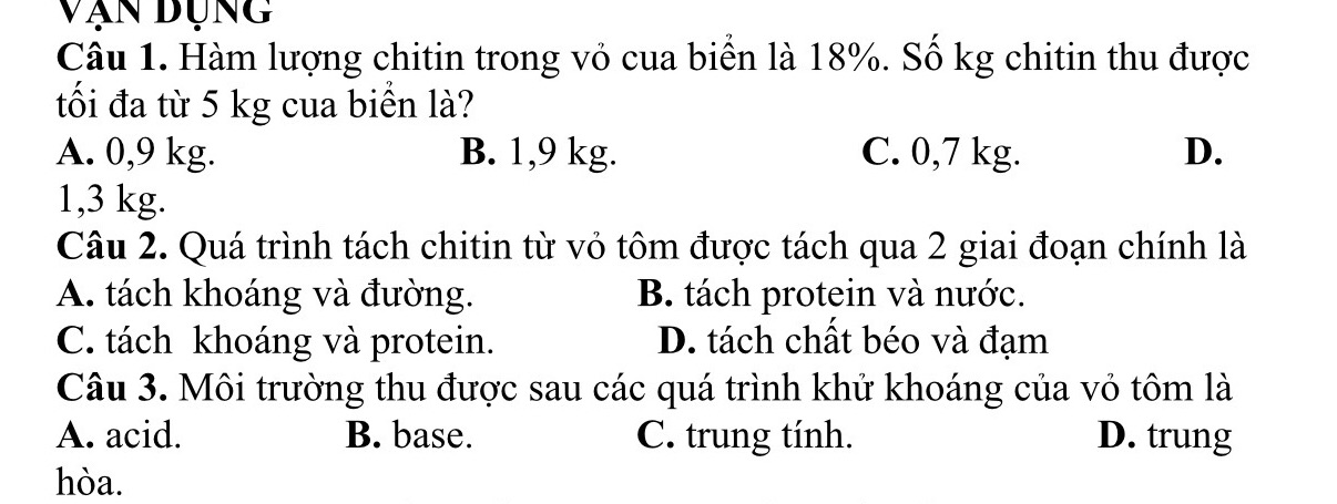 Câu 1. Hàm lượng chitin trong vỏ cua biển là | StudyX