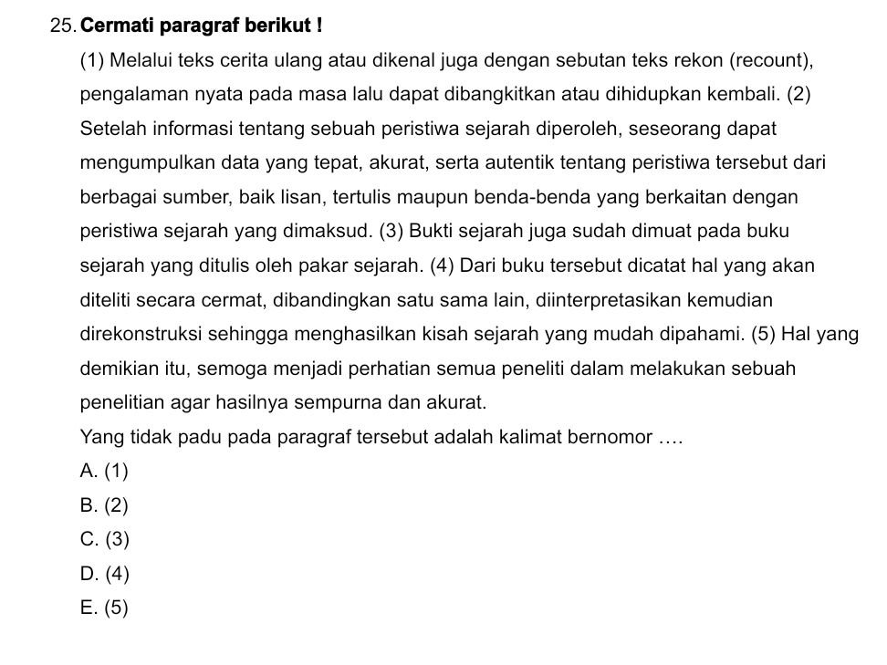 25. Cermati paragraf berikut! (1) Melalui | StudyX