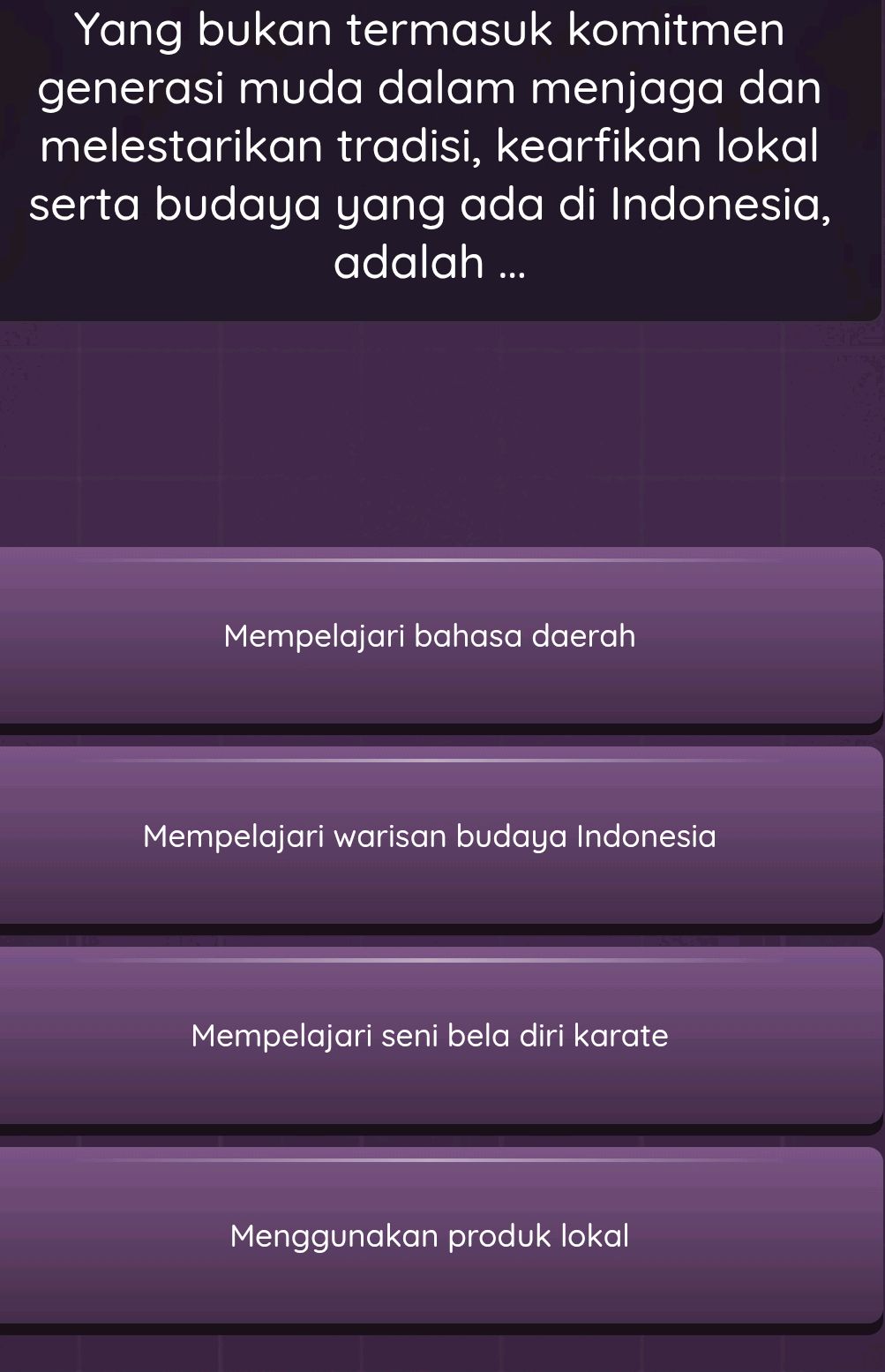 Yang bukan termasuk komitmen generasi muda | StudyX