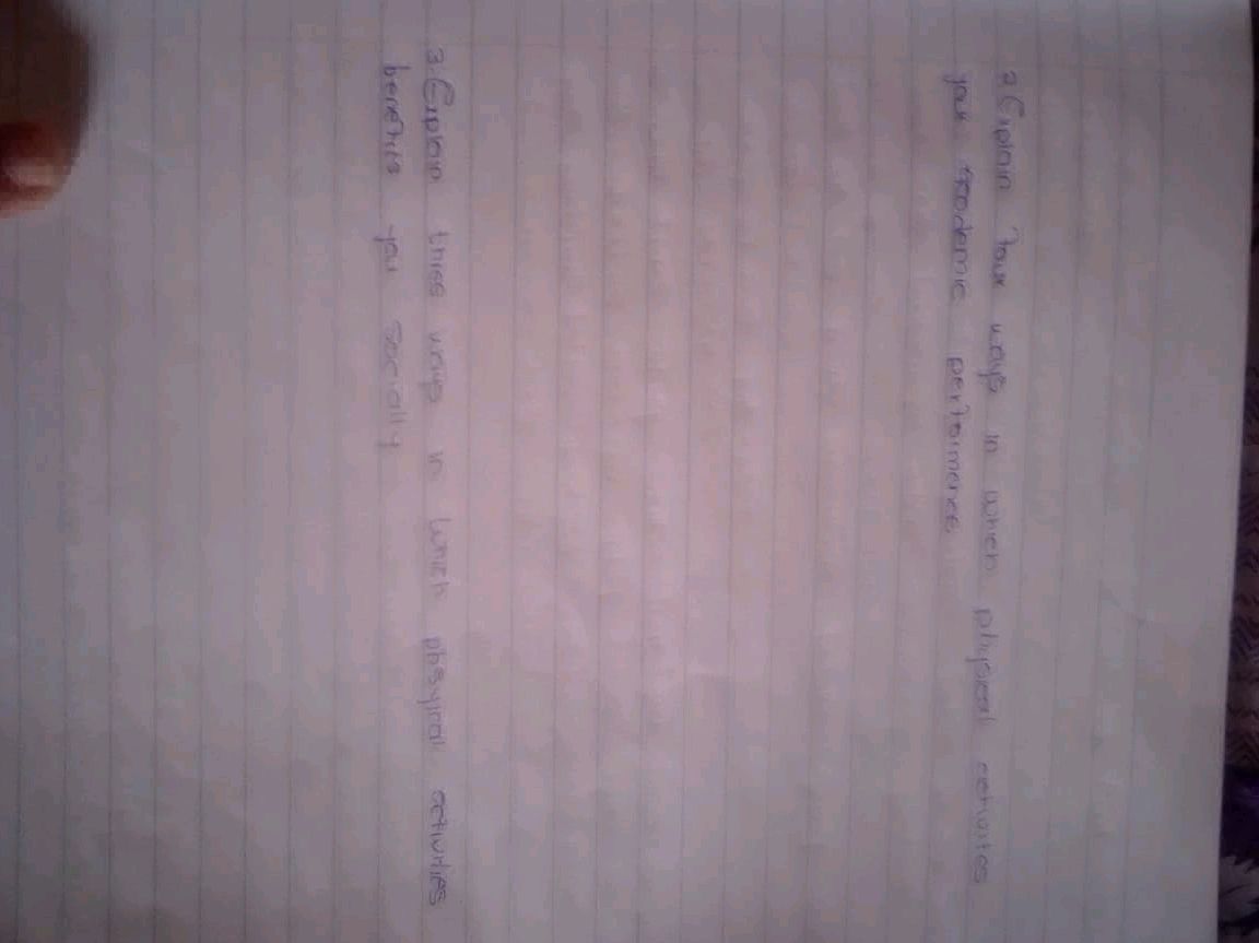 2. Explain four ways in which physical | StudyX