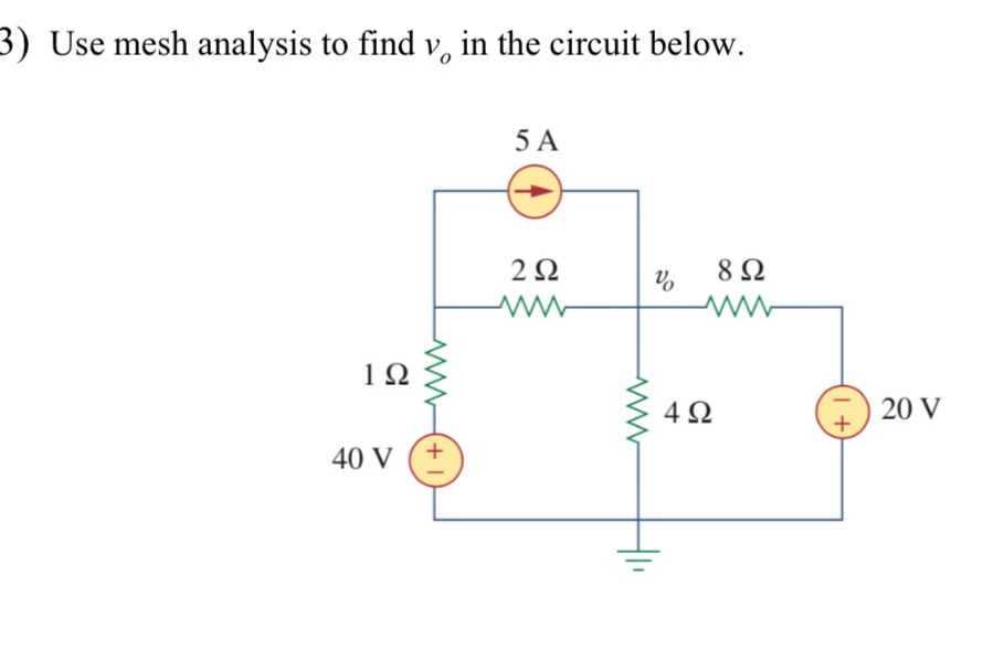 3) Use mesh analysis to find $v_o$ in the | StudyX