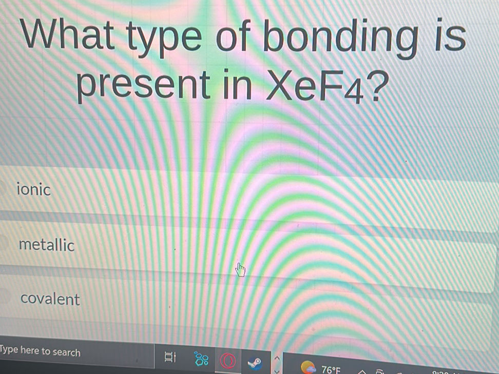 What type of bonding is present in XeF4? | StudyX