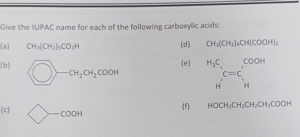 Give the IUPAC name for each of the | StudyX