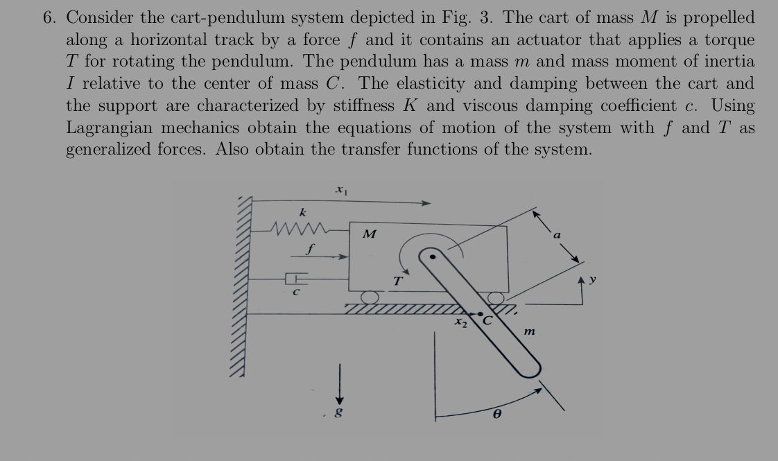 6. Consider the cart-pendulum system | StudyX