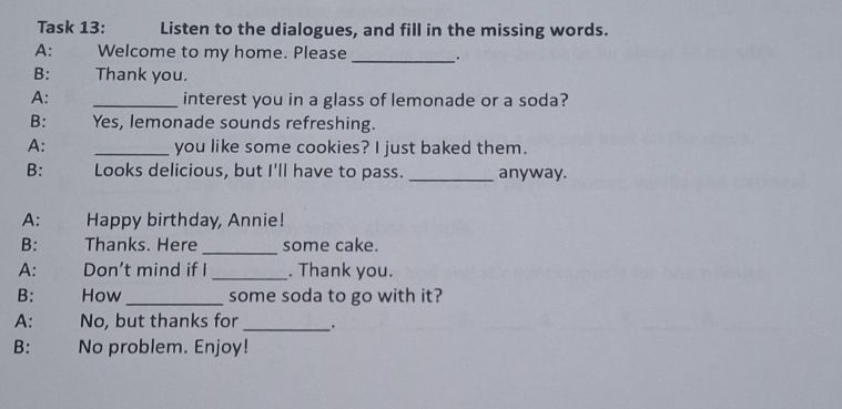 Task 13: Listen to the dialogues, and fill | StudyX