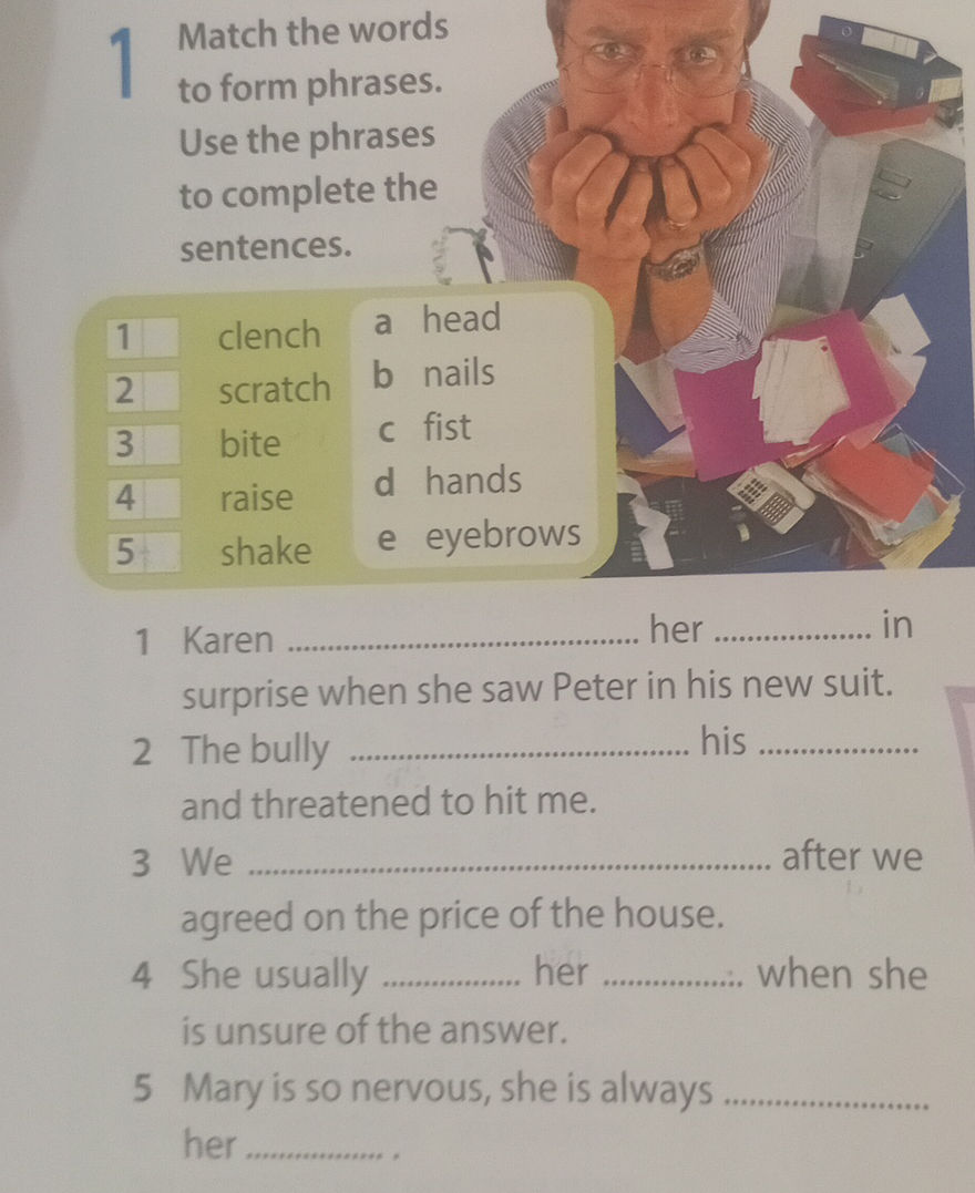 Match the words to form phrases. Use the | StudyX