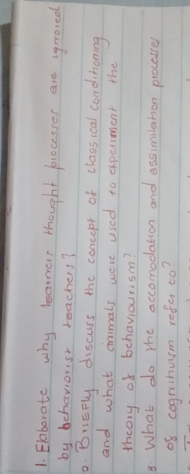 1. Elaborate why learner thought processes | StudyX