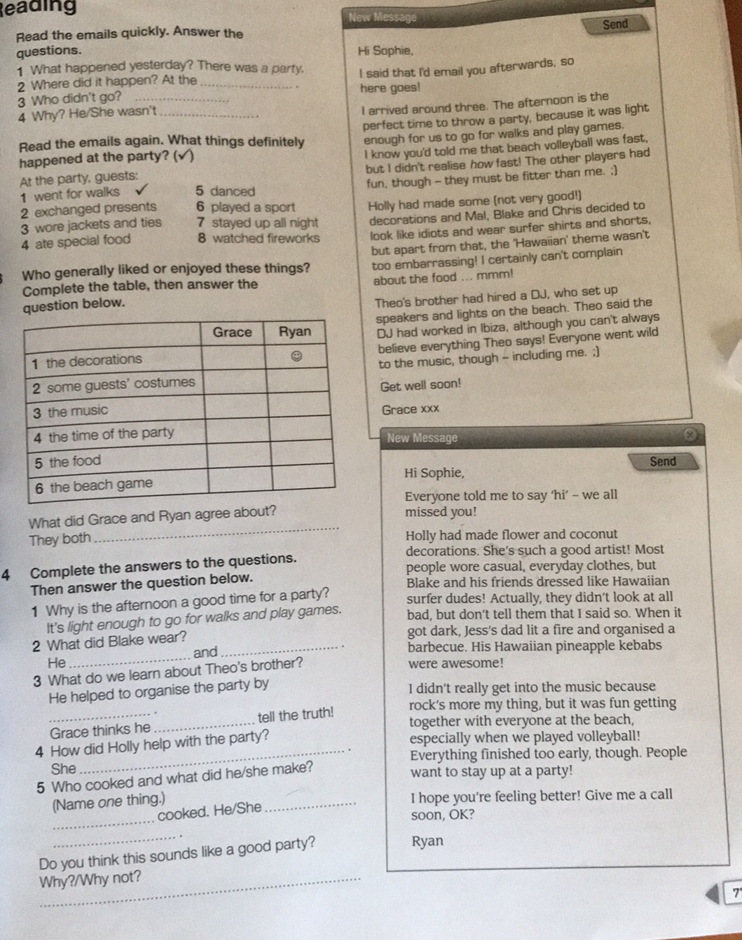 Read the emails quickly. Answer the | StudyX