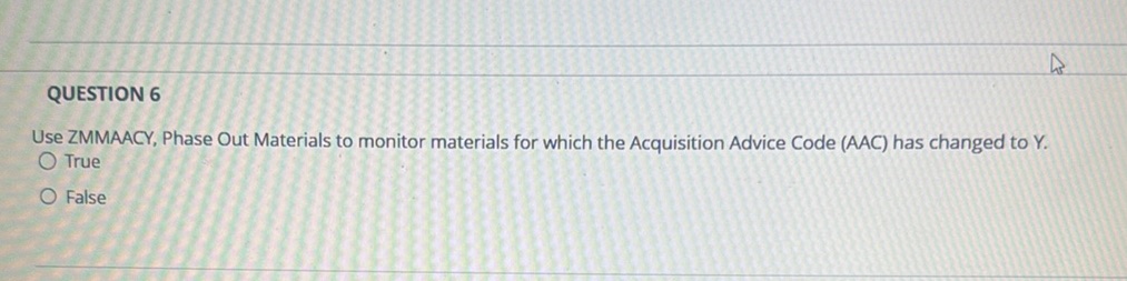 Use ZMMAACY, Phase Out Materials to monitor | StudyX