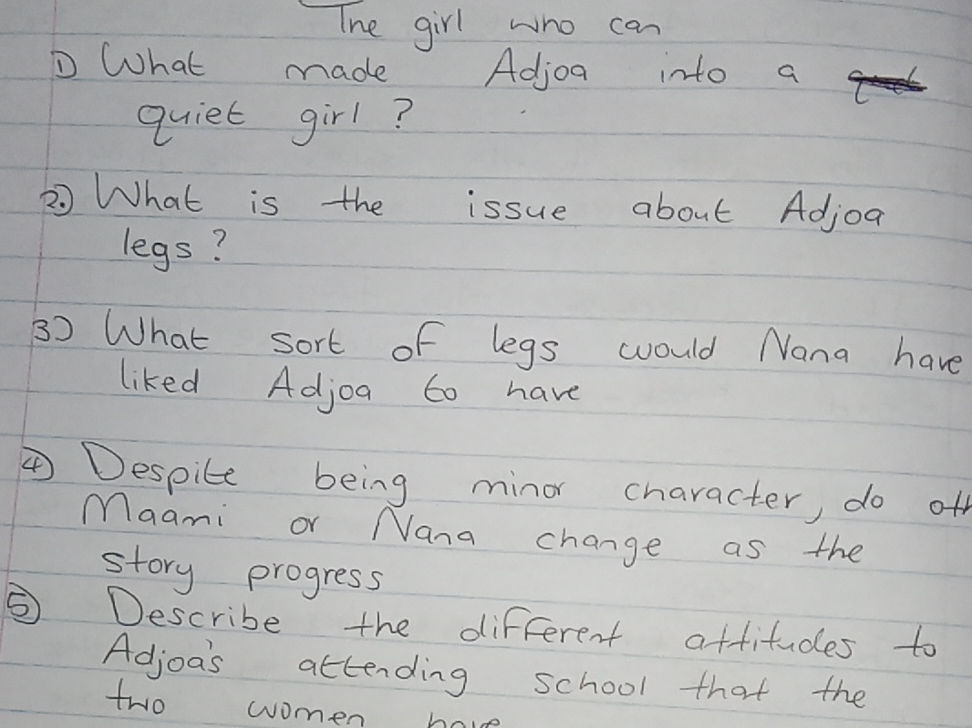 1) What made Adjoa into a quiet girl? 2) | StudyX