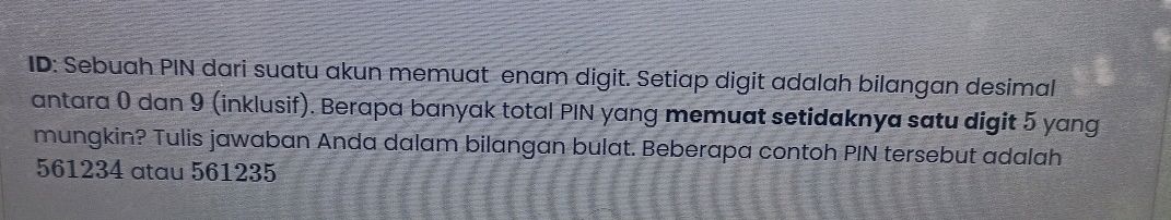 ID: Sebuah PIN dari suatu akun memuat enam | StudyX
