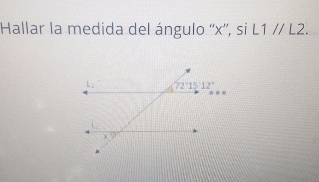 Hallar la medida del ángulo "x", si L1 // | StudyX