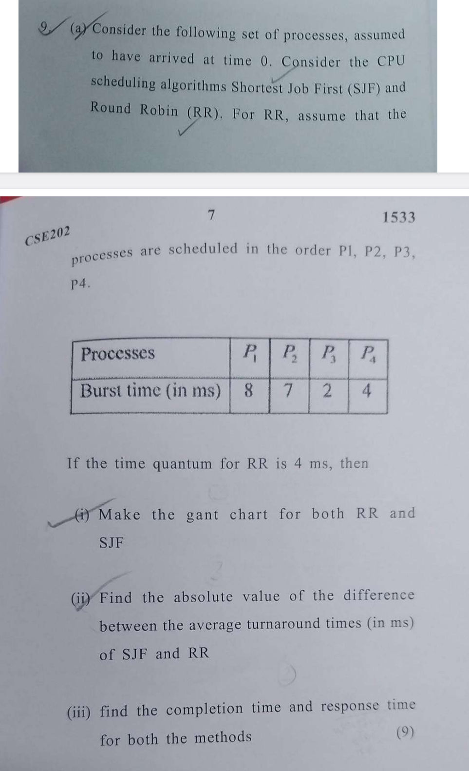 (a) Consider the following set of processes, | StudyX