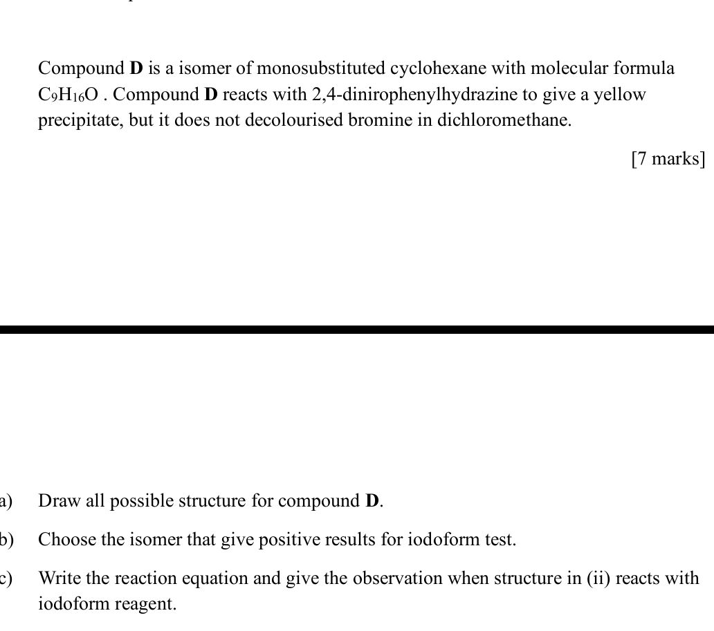 Compound D is a isomer of monosubstituted | StudyX