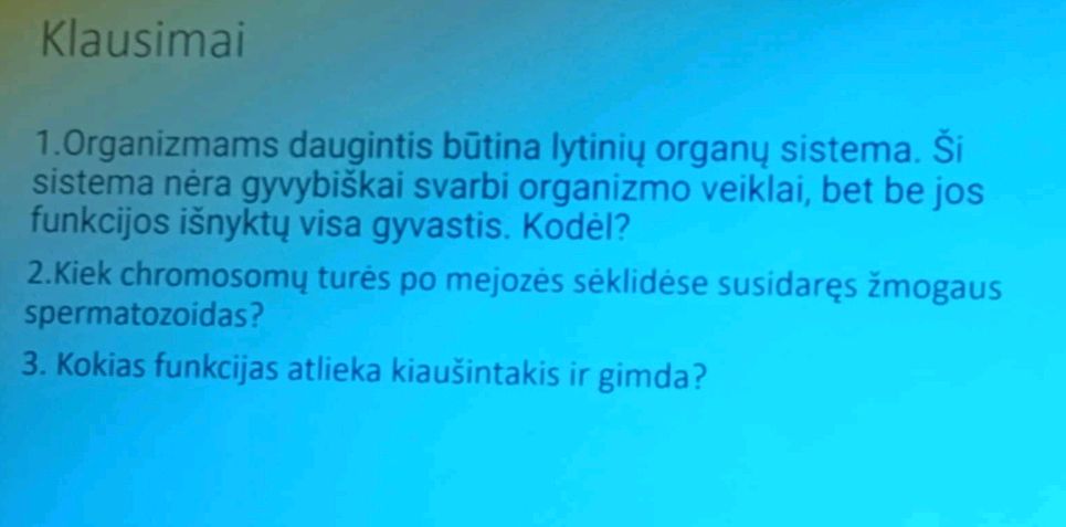 1. Organizmams daugintis būtina lytinių | StudyX