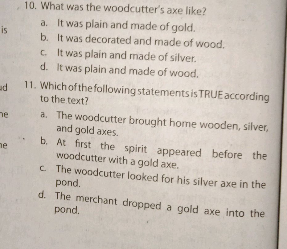 10. What was the woodcutter's axe like? a. | StudyX